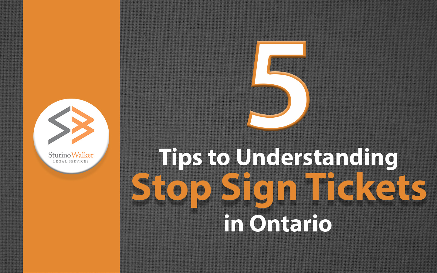 5 Tips to Understanding Stop Sign Tickets in Ontario